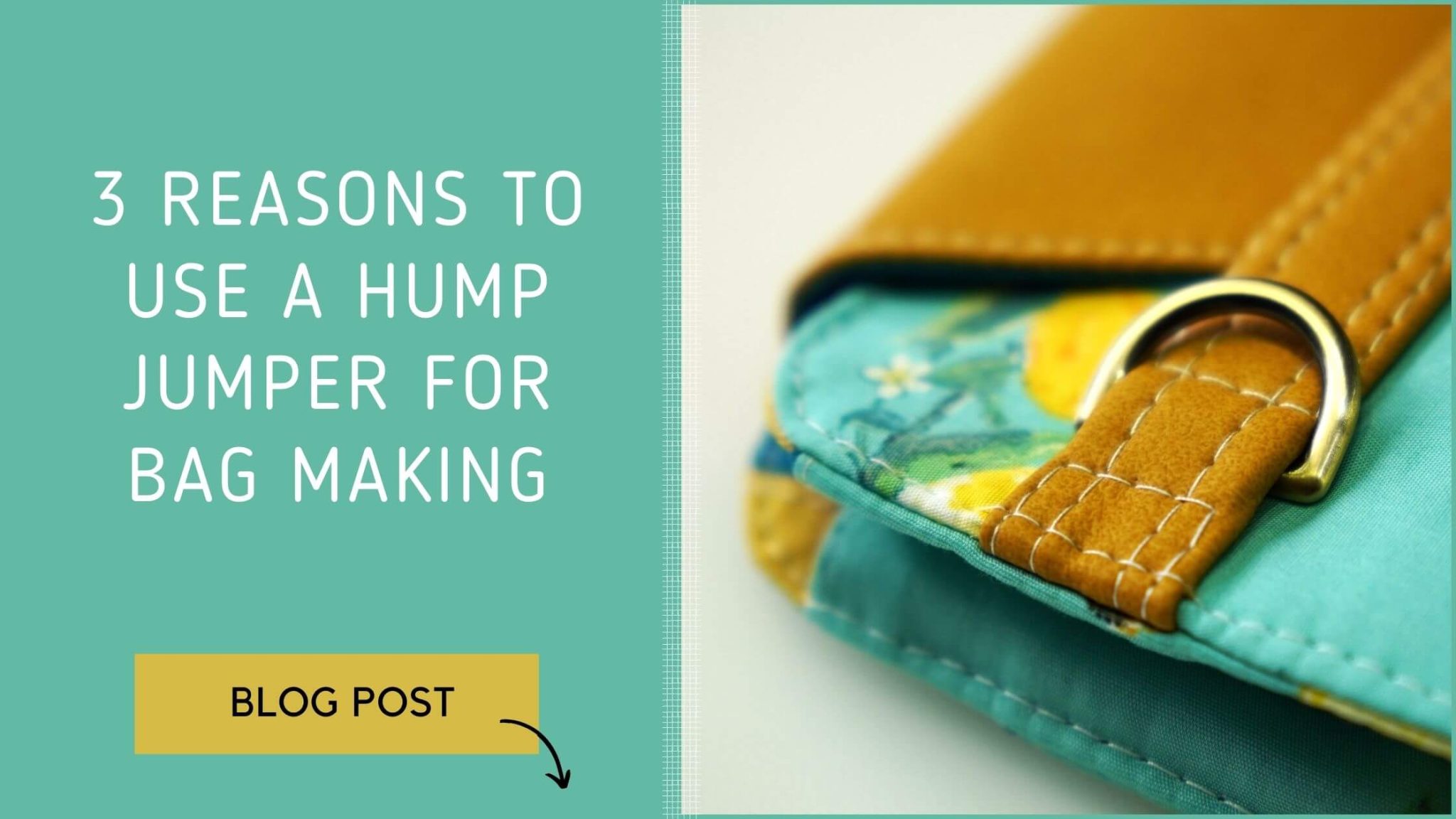 3 Reasons to Use a Hump Jumper For Bag Making - Country Cow Designs Blog